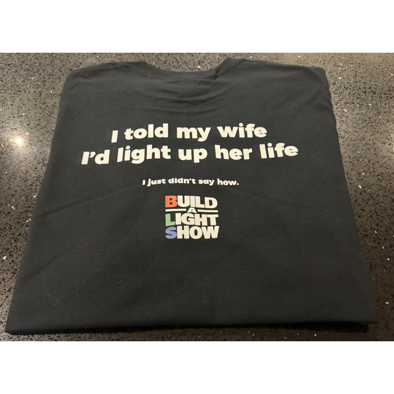 Light-Up - Funny Light show T-Shirt